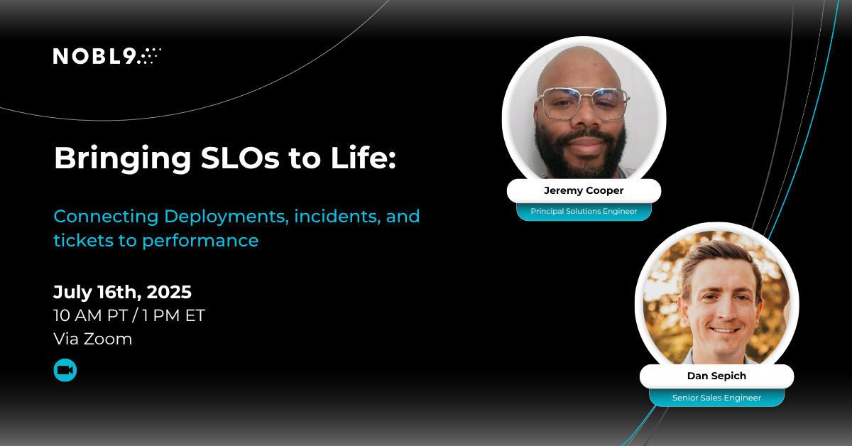 Connecting SLOs To Deployments, Incidents, and Tickets | Nobl9 Webinar